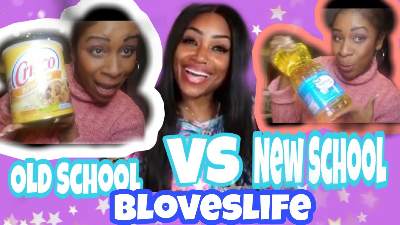BLOVESLIFE OLD SCHOOL VS NEW SCHOOL - YouTube