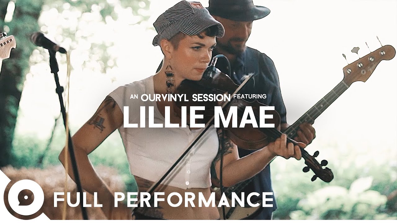 Lillie Mae | OurVinyl Sessions - YouTube