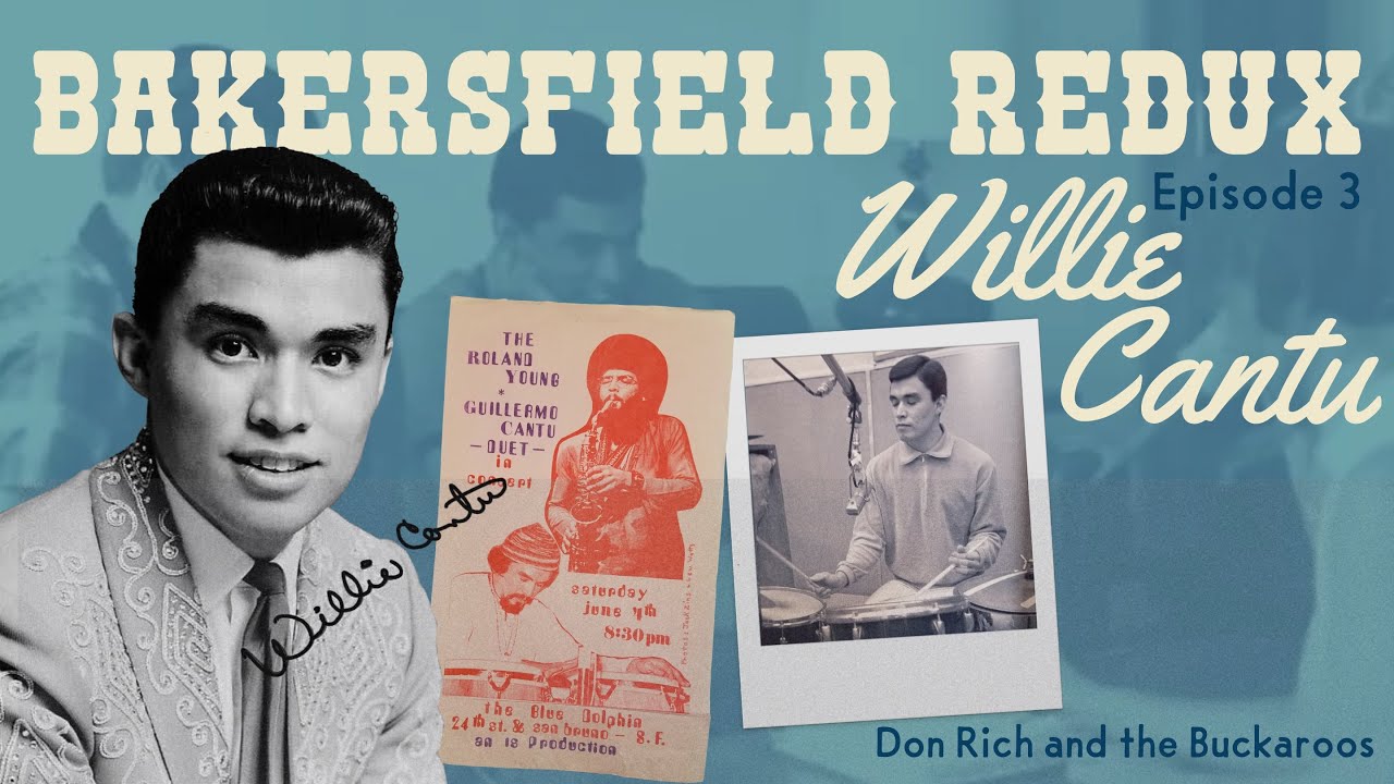 Bakersfield Redux Episode Three: Willie Cantu - YouTube