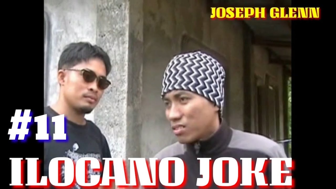 ILOCANO JOKE #11 - YouTube
