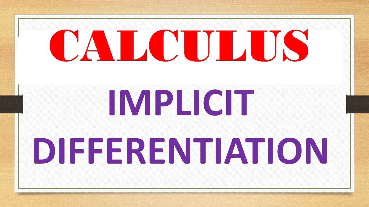 Implicit Differentiation in Calculus || Example Problems || Mathematics ...