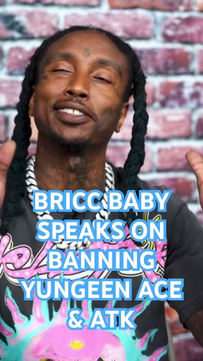 Bricc Baby speaks on Banning Yungeen Ace & ATK #yungeenace #briccbaby #nojumper #camcaponenews # ...