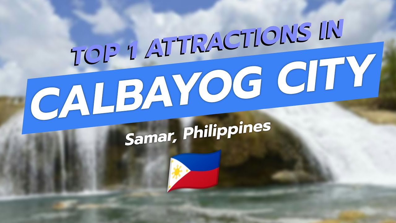 Top 1 Attraction in Calbayog City, Samar: Lulugayan Falls 🌊🏞️ - YouTube