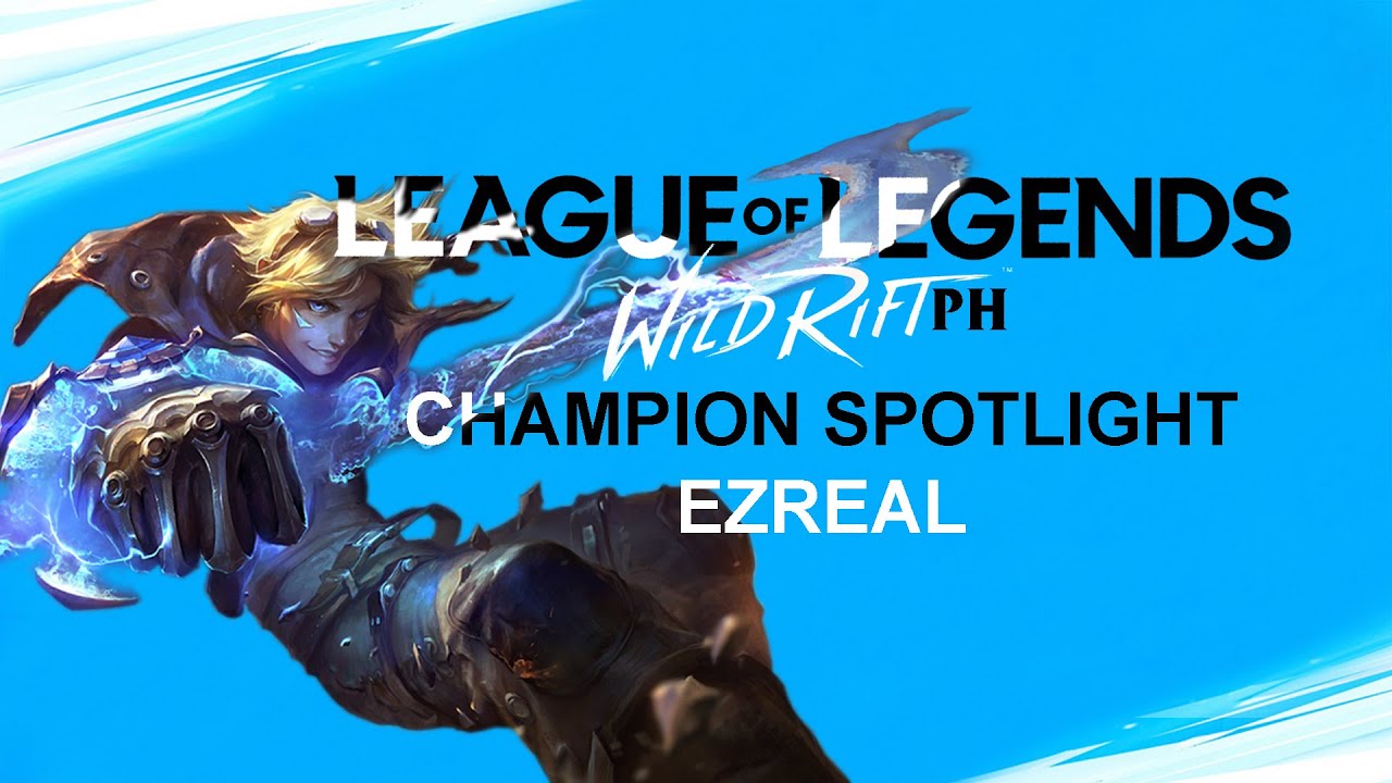 League of Legends Wild Rift (Alpha Test) Champion Spotlight Ezreal ...