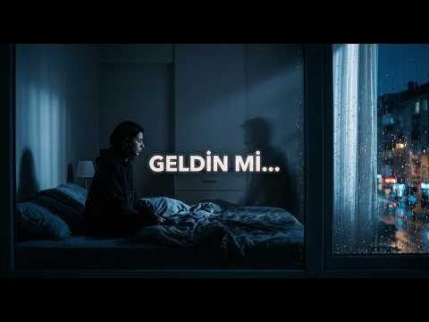Uyku Tutmadı… Yine Bu Gece | Geldin mi…? (Duygusal Şarkı) 💔