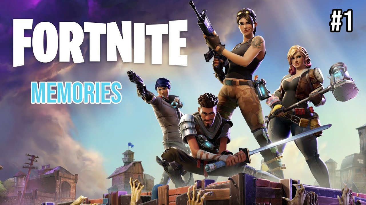Fortnite Memories Part 1 - YouTube