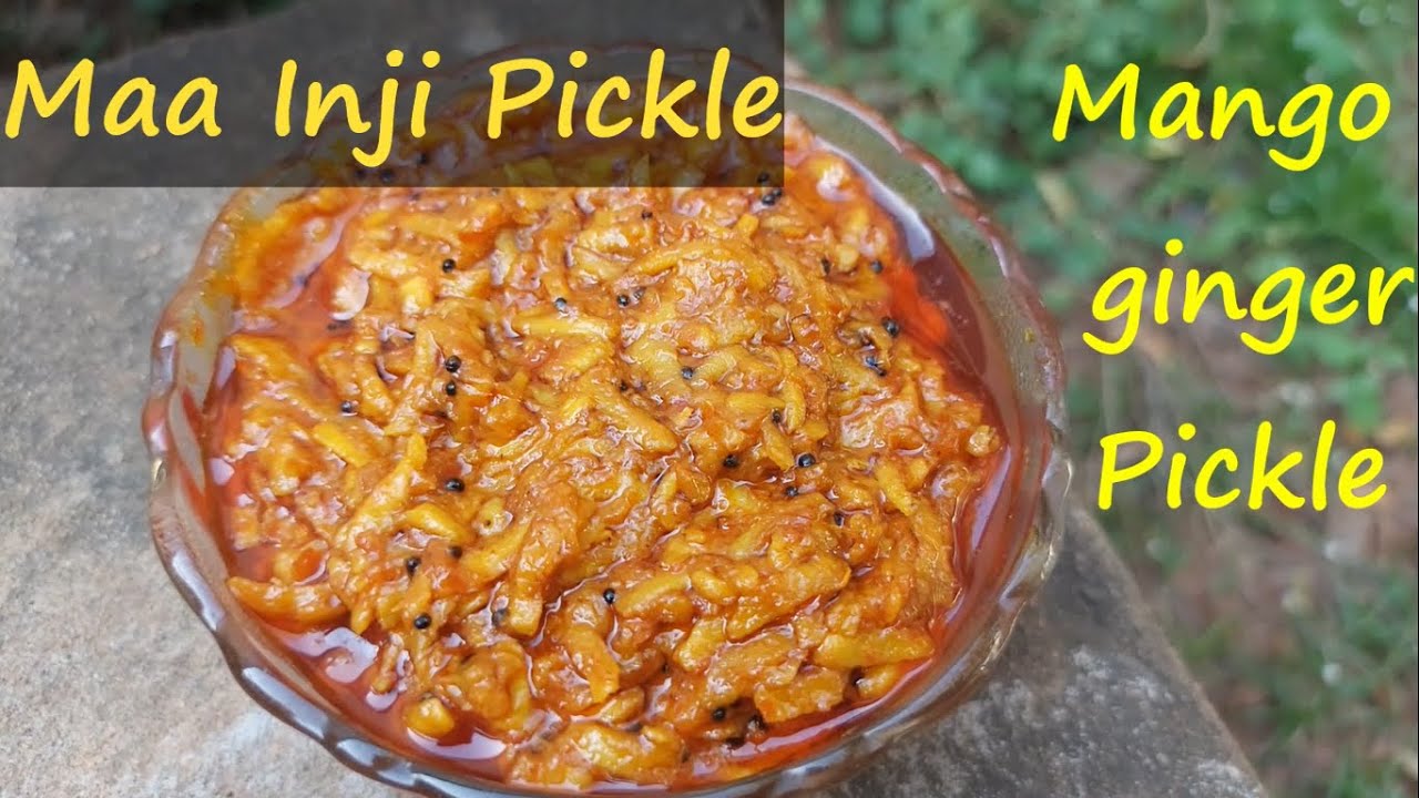 Mango Ginger Pickle | Maa Inji Oorgai |Mangai inji pickle| How to make ...
