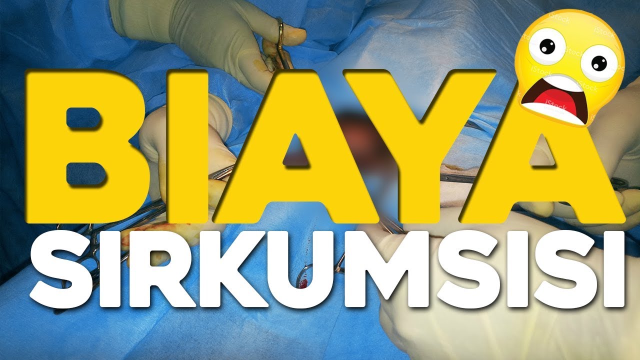 Biaya sunat pria dewasa / operasi sirkumsisi di Jakarta / AWI WILLYANTO ...