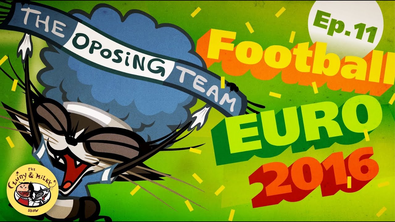 "Football, Smelly Football" (EURO 2016 + FOOTBALL/SOCCER), Luny & Milky ...