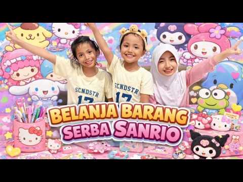 KESERUAN NOURA BELANJA BARANG LUCU SERBA SANRIO