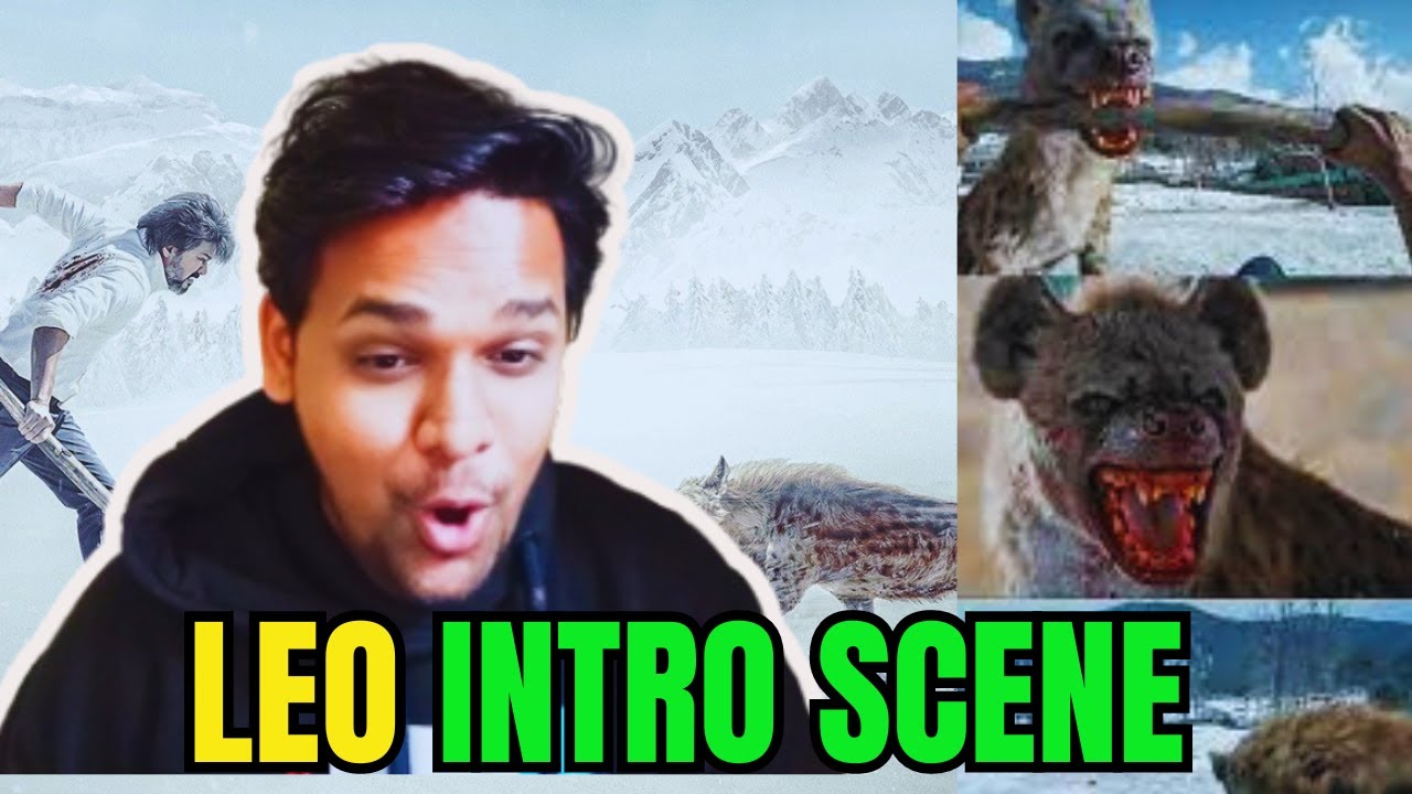 LEO Intro Scene Reaction | Part - 1 - YouTube