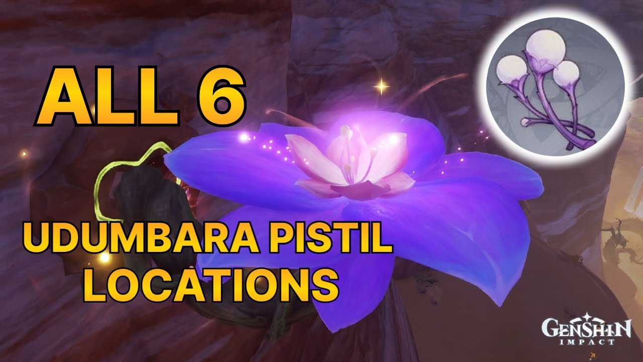 All 6 Udumbara Pistil Flowers Locations | Sumeru | Genshin Impact 3.6 ...