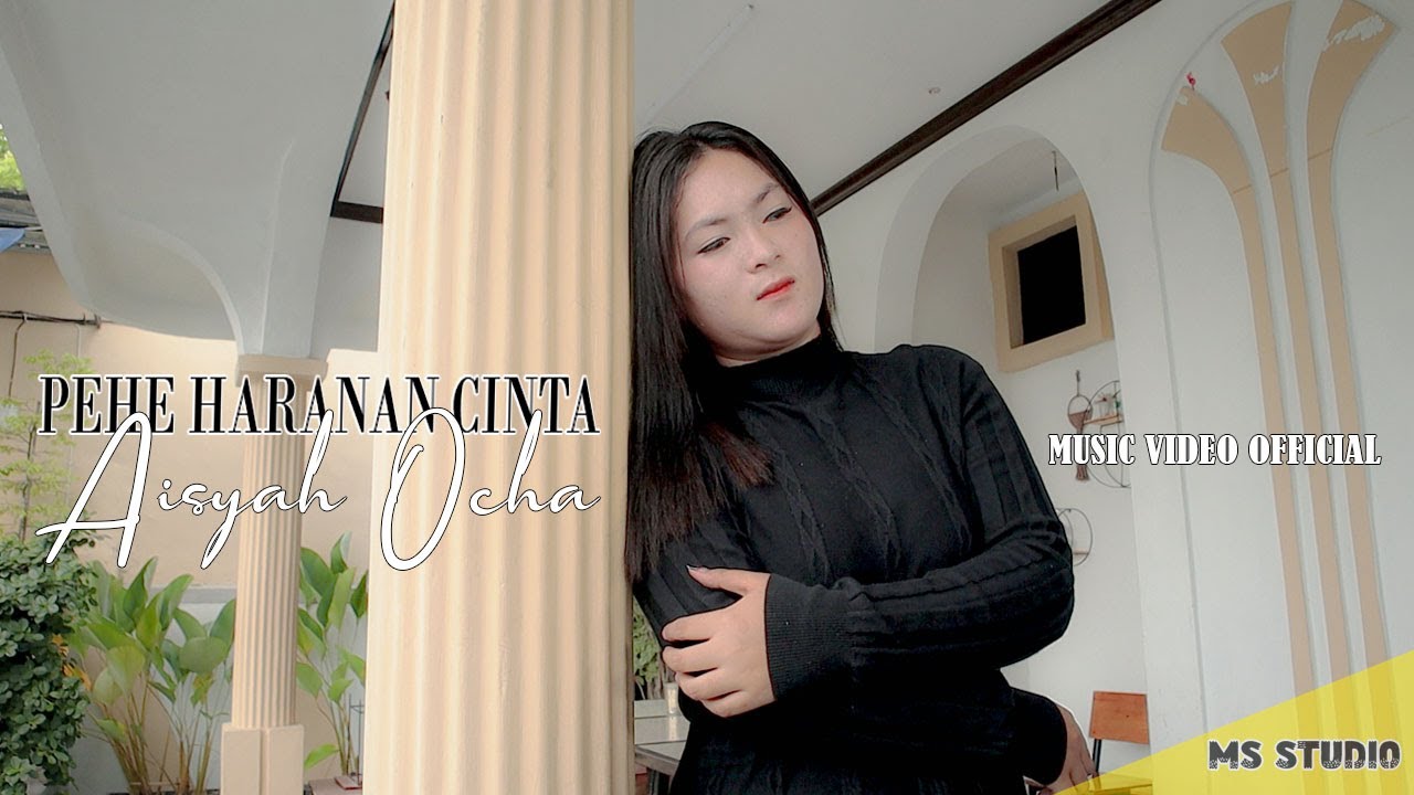 Pehe Haranan Cinta * AISYAH OCHA * Music Video MMS Official - YouTube