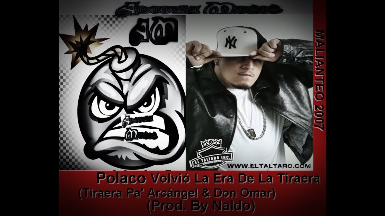 Polaco - Volvió La Era De La Tiraera (Tiraera Pa' Arcángel & Don Omar ...