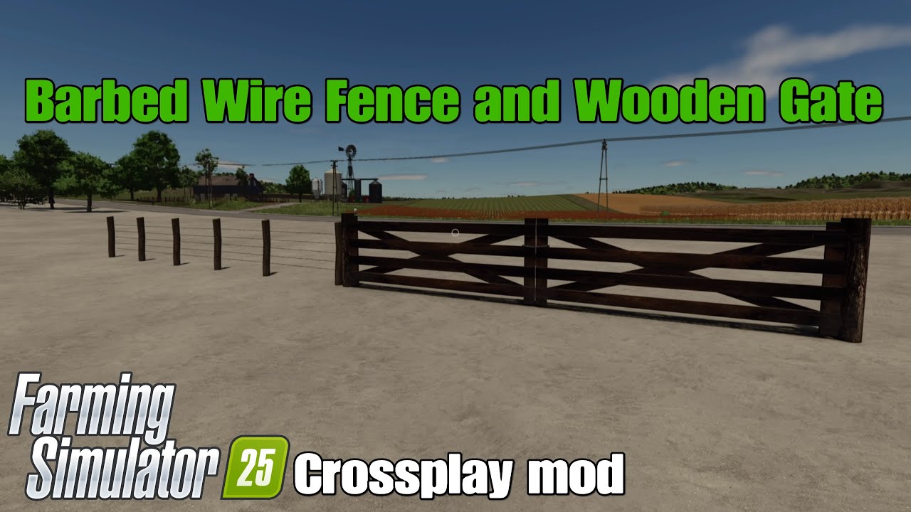 Barbed Wire Fence And Wooden Gate / FS25 Crossplay mod - YouTube