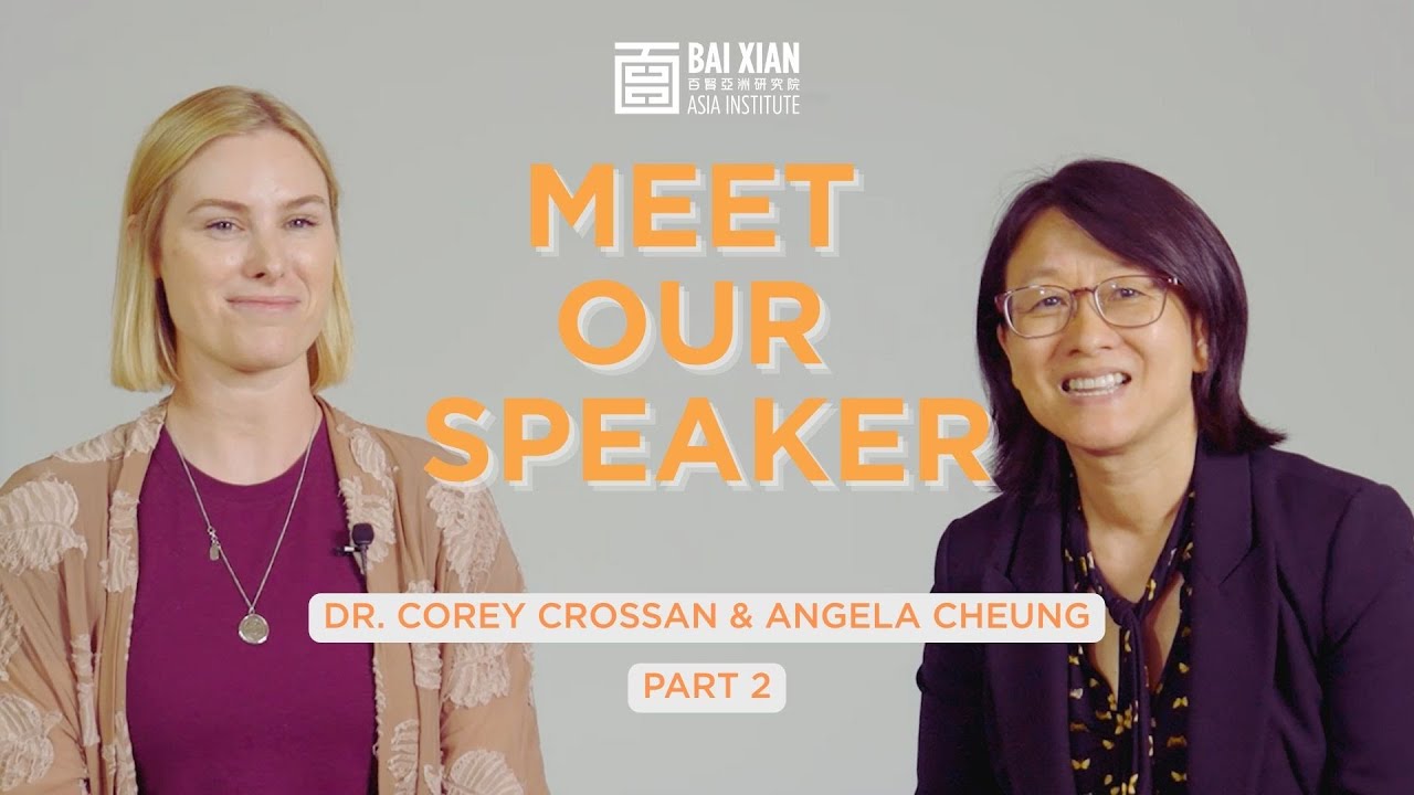 Meet Our Speaker: Dr. Corey Crossan & Angela Cheung (Part 2) - YouTube