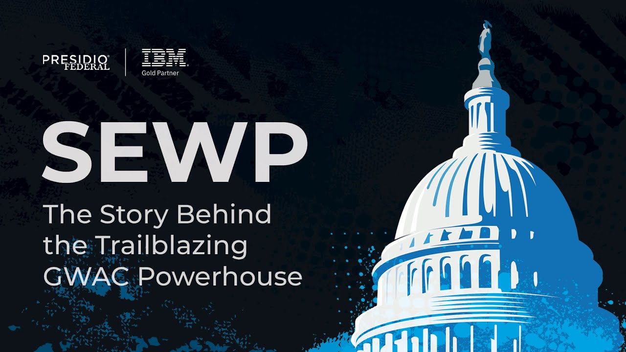 SEWP: The Story Behind the Trailblazing GWAC Powerhouse - YouTube