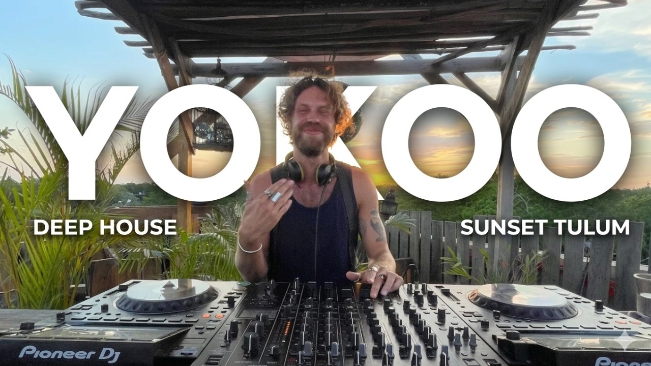 YokoO | Deep & House Sunset Sounds | By @EPHIMERATulum - YouTube