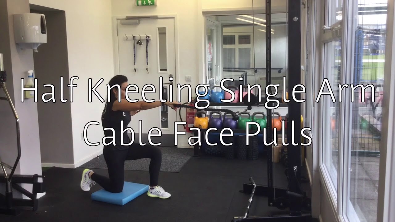Half Kneeling Single Arm Cable Face Pull - YouTube