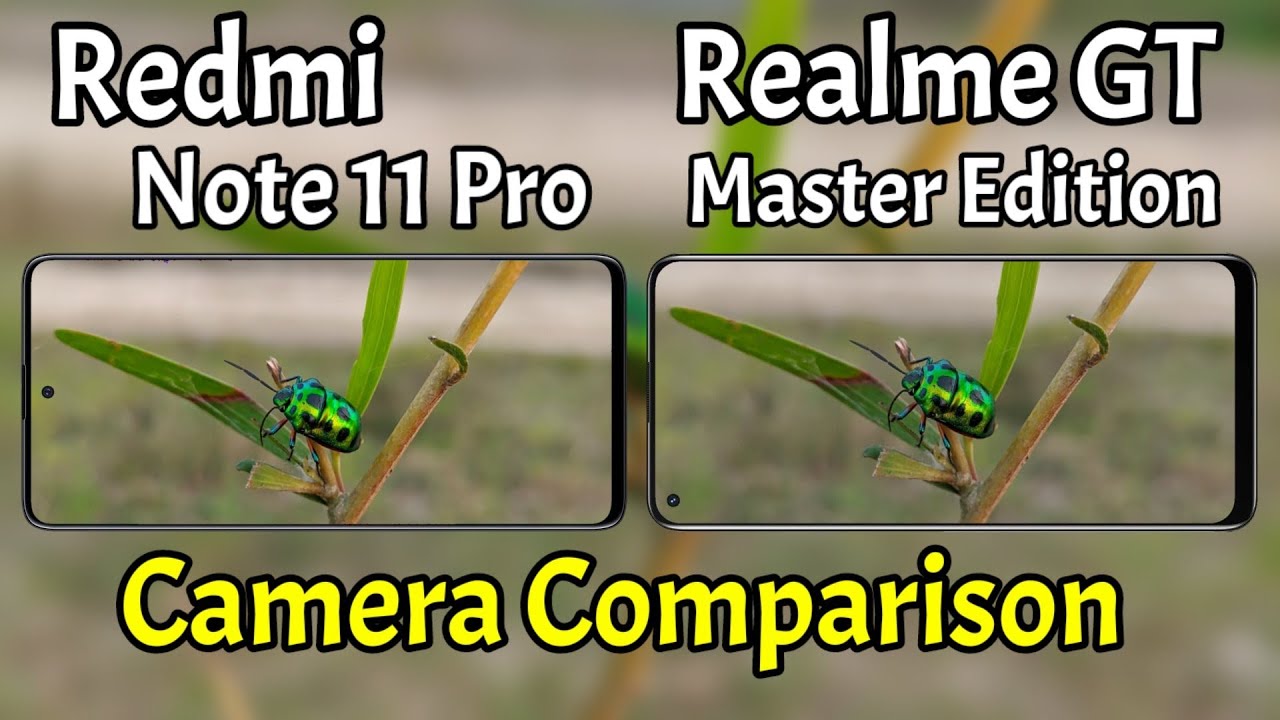 Redmi Note 11 Pro VS Realme GT Master Edition Camera Comparison | Redmi ...