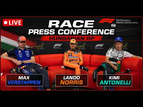 F1 Race Press Conference - Hungarian GP | Lando Norris, Max Verstappen, Kimi Antonelli