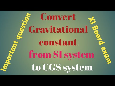 XI-Ln.1/ Dimensional analysis/ Coverting gravitational constant from SI ...