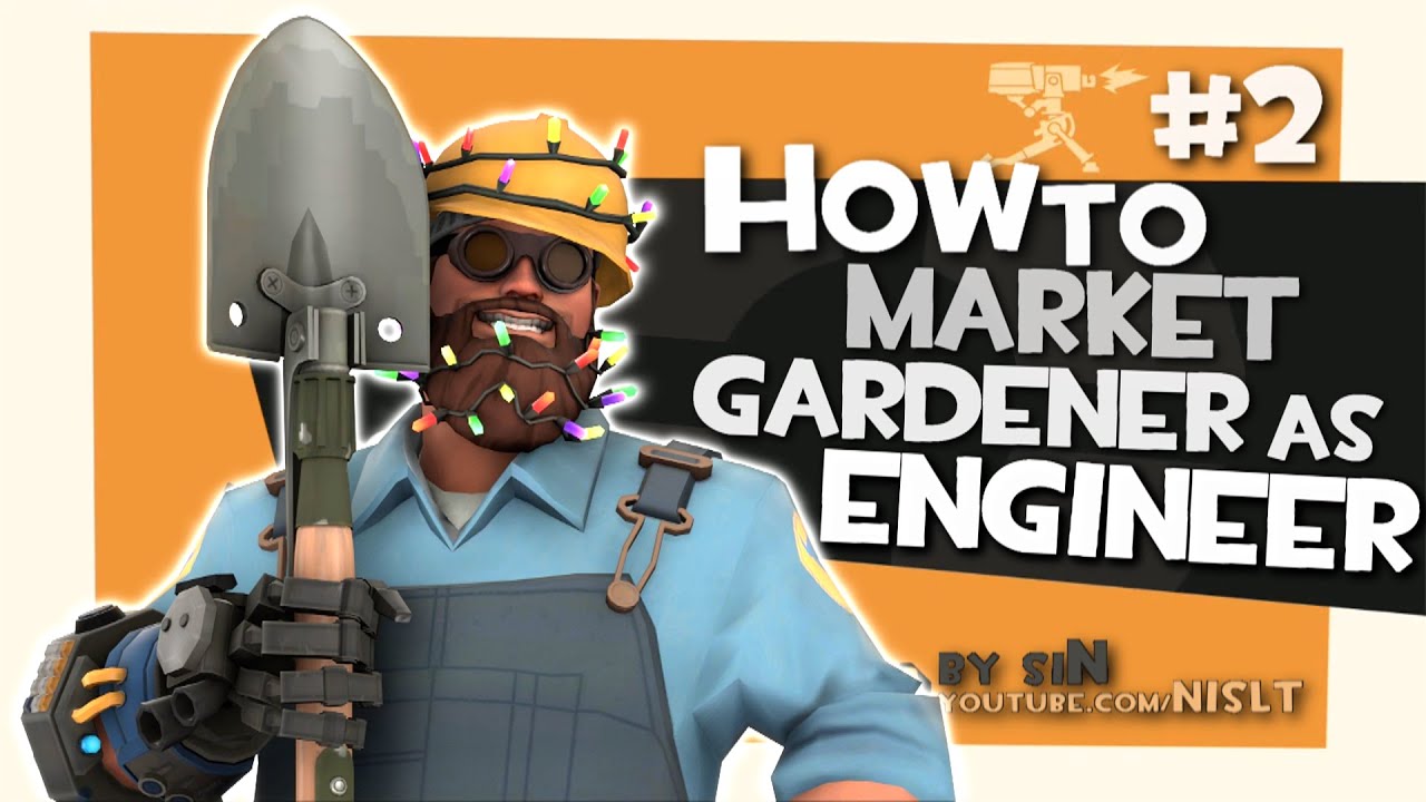 TF2: How to market gardener as engineer #2 [Epic Kill] - YouTube