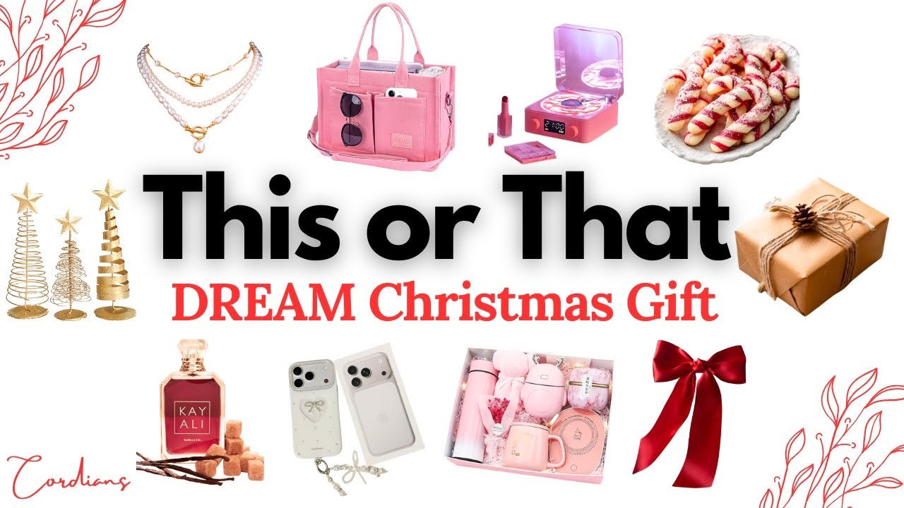 Build Your DREAM Christmas Gift | THIS or THAT 🎁 #thisorthat - YouTube