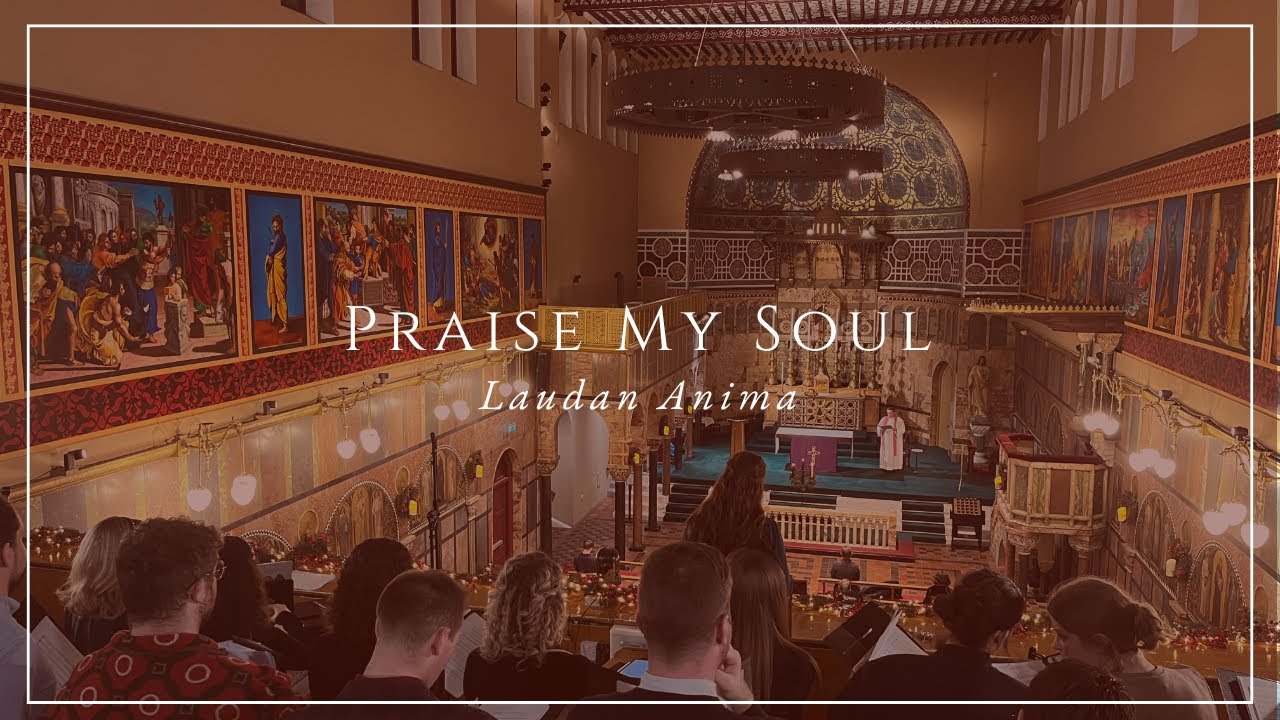 Praise My Soul- Laudan Anima - YouTube
