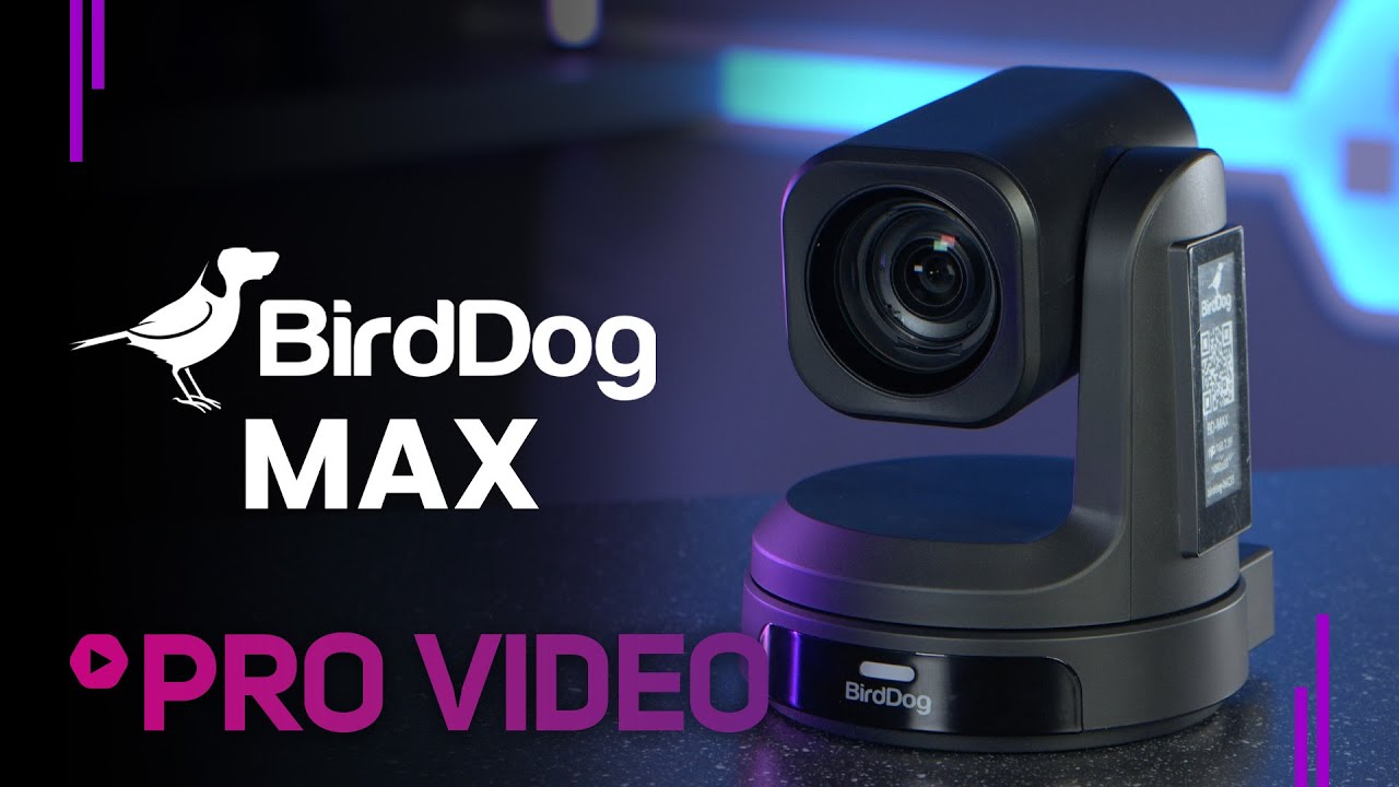 New BirdDog MAX PTZ Camera - YouTube