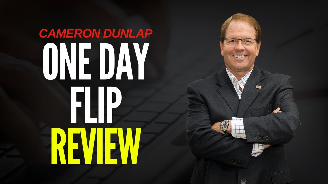 One Day Flip Review Cameron Dunlap - Is Real Estate Flipping WORTH It ...