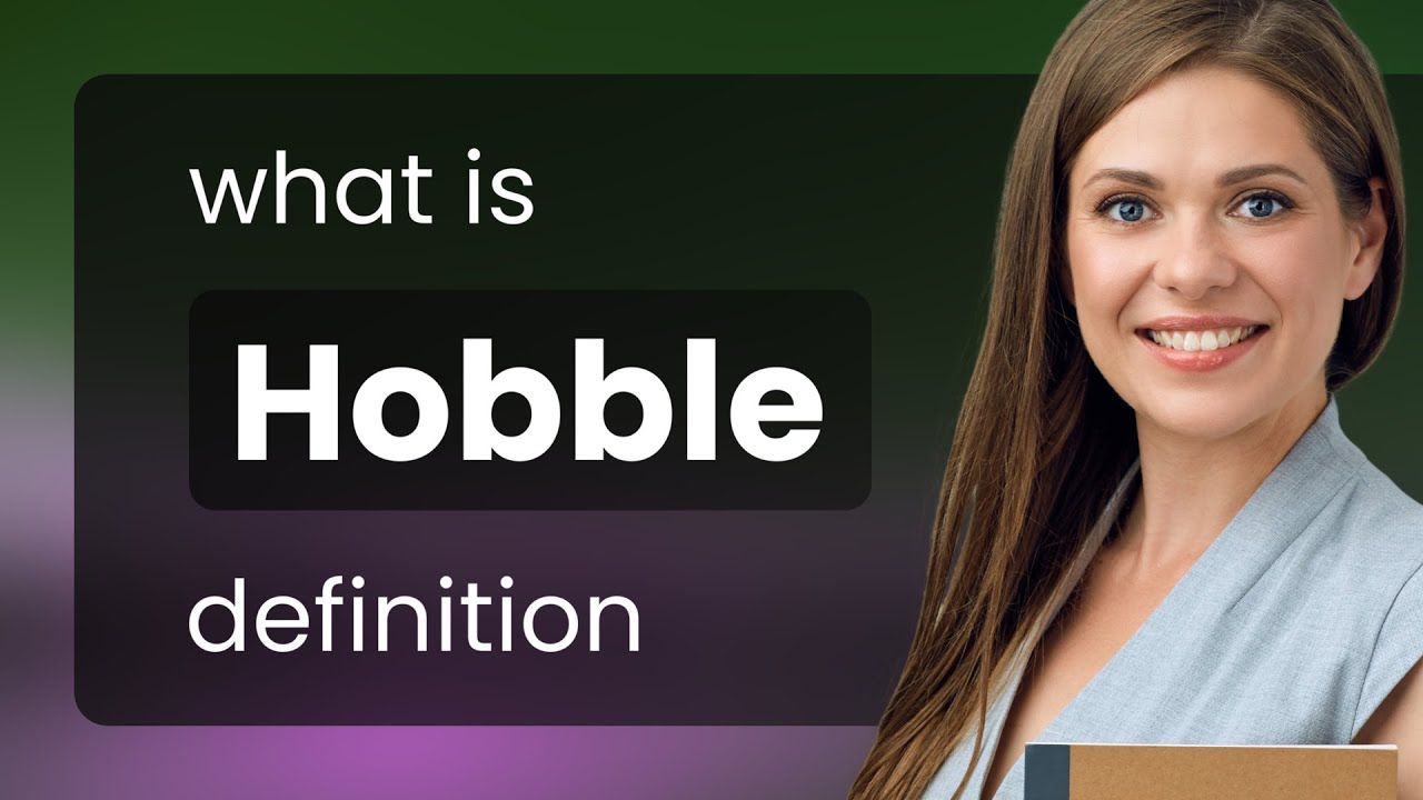 Hobble — what is HOBBLE meaning - YouTube