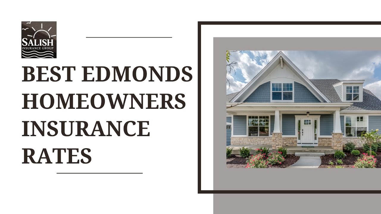 Best Edmonds Homeowners Insurance Rates - YouTube