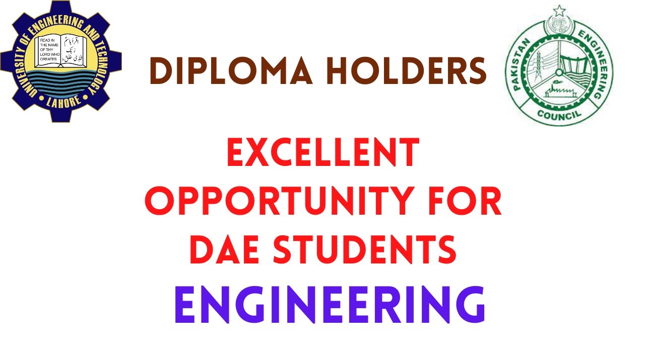 Admission criteria in Engineering University for DAE Students, Diploma ...