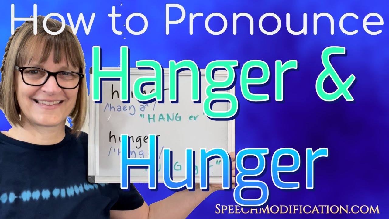 How to Pronounce Hanger and Hunger: Letters NG - YouTube