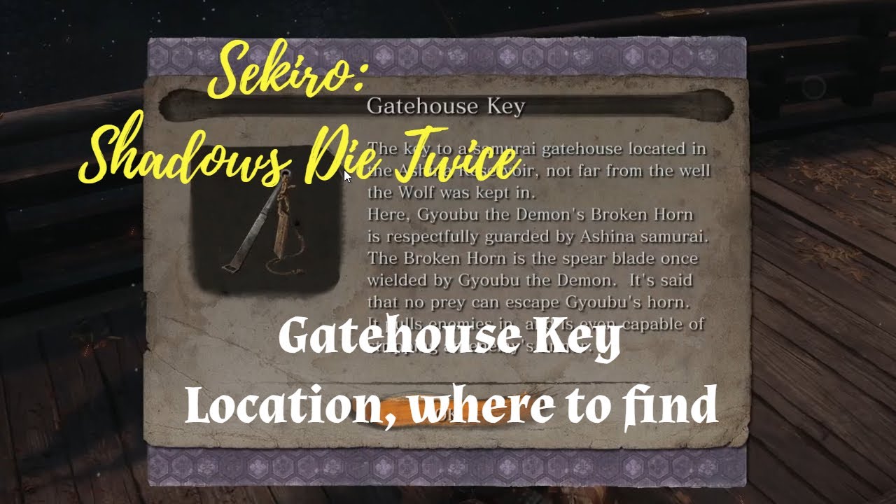 Sekiro: Gatehouse Key location - YouTube
