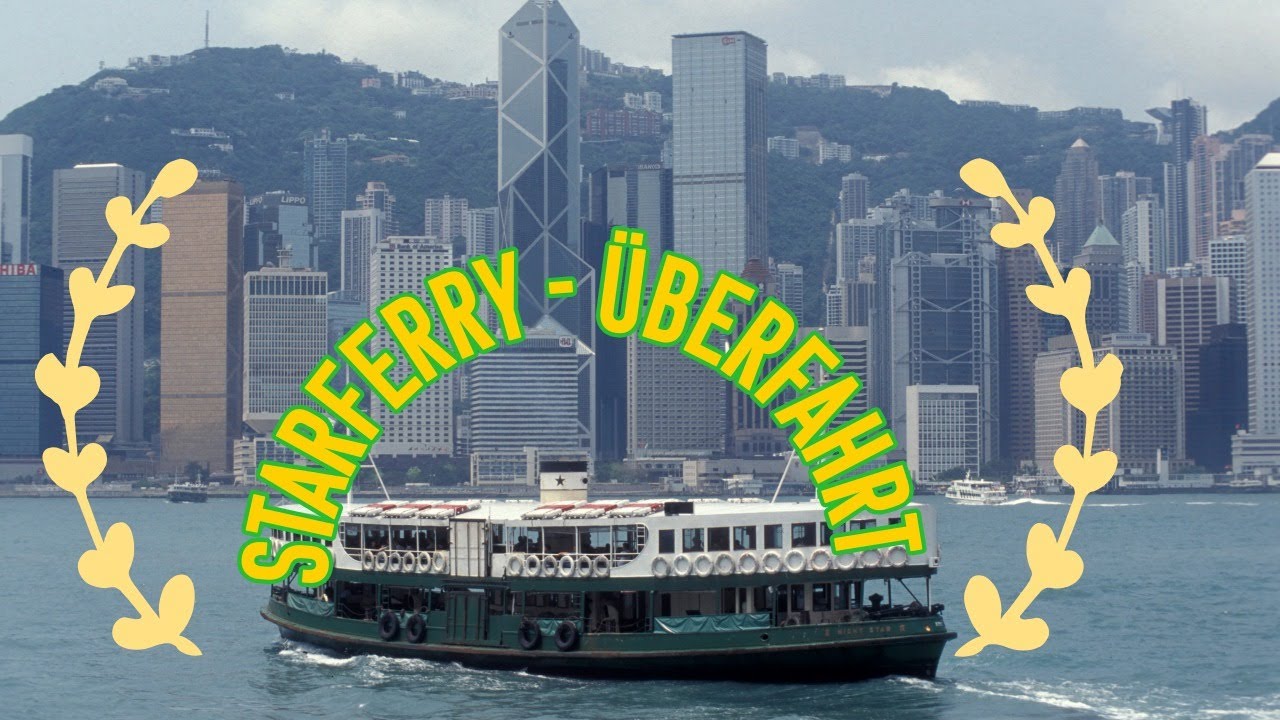 Star Ferry Überfahrt #hongkong #starferry #travel - YouTube