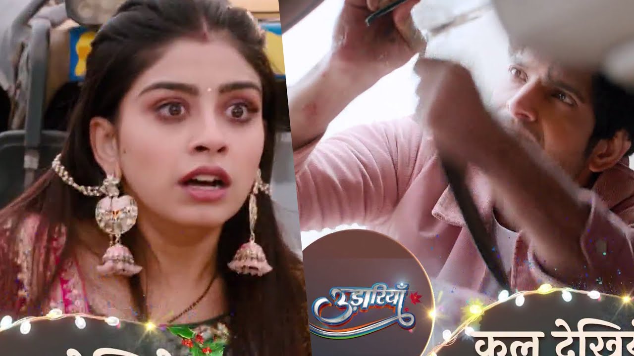 Udaariyaan Update: Ekam Advait Ka Hua Accident, Nehmat Ko Lga Gehra ...