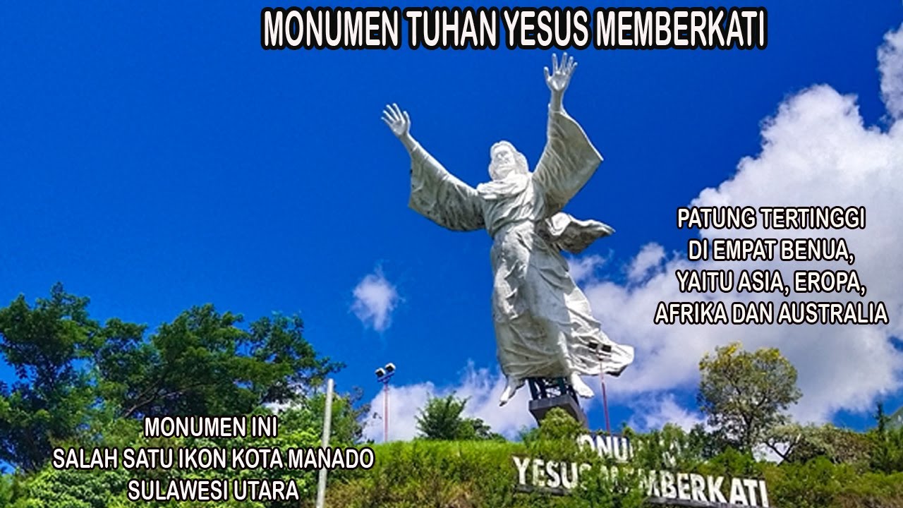 monumen tuhan yesus memberkati manado sulawesi utara by #AZAMTRIBUN2020 ...