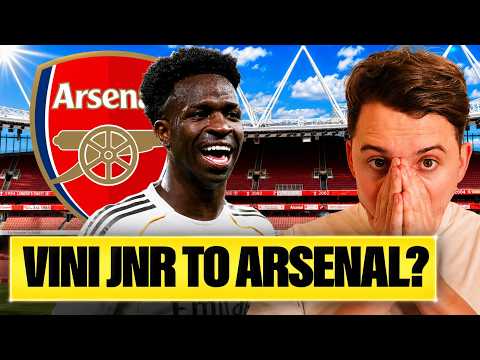 🚨 ARSENAL ARE PUSHING TO SIGN VINI JR?! 😳