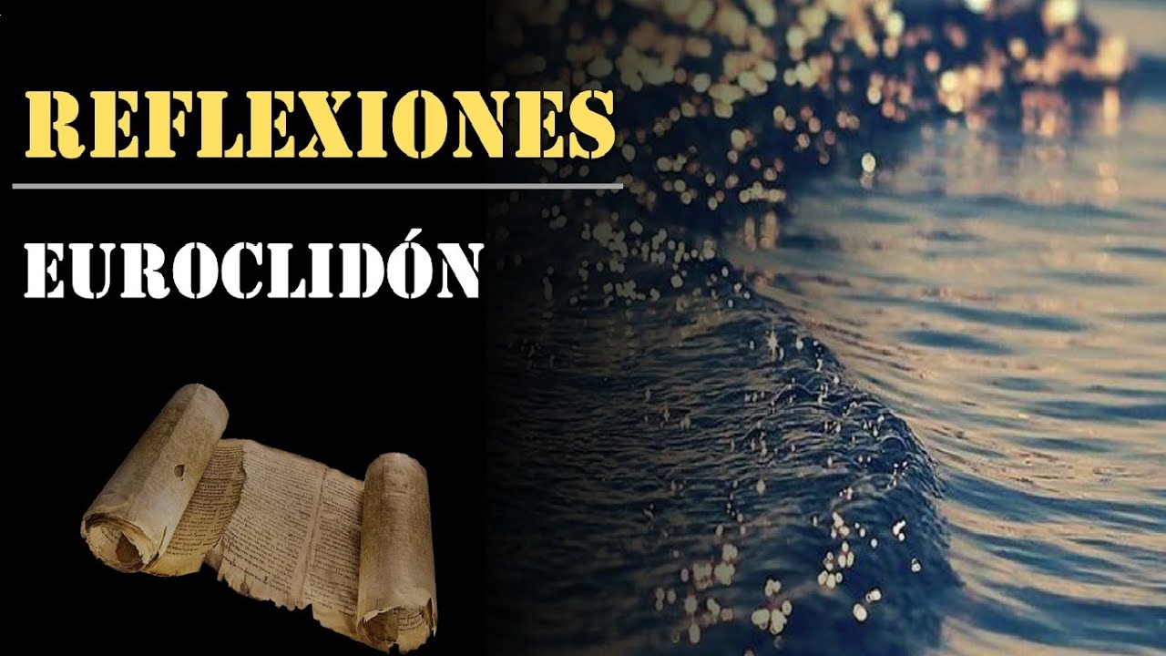 Reflexiones #36 - Euroclidón | Pastor Christian Jáuregui - YouTube