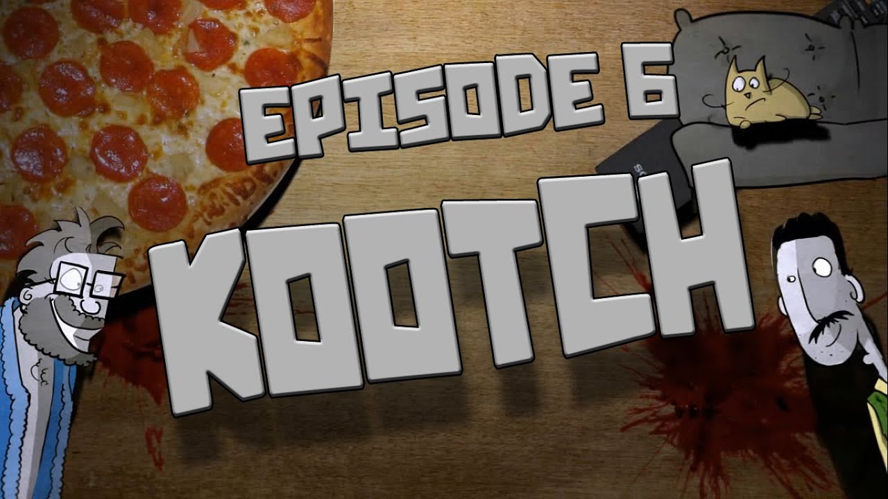 Kootch - Episode 6 - YouTube