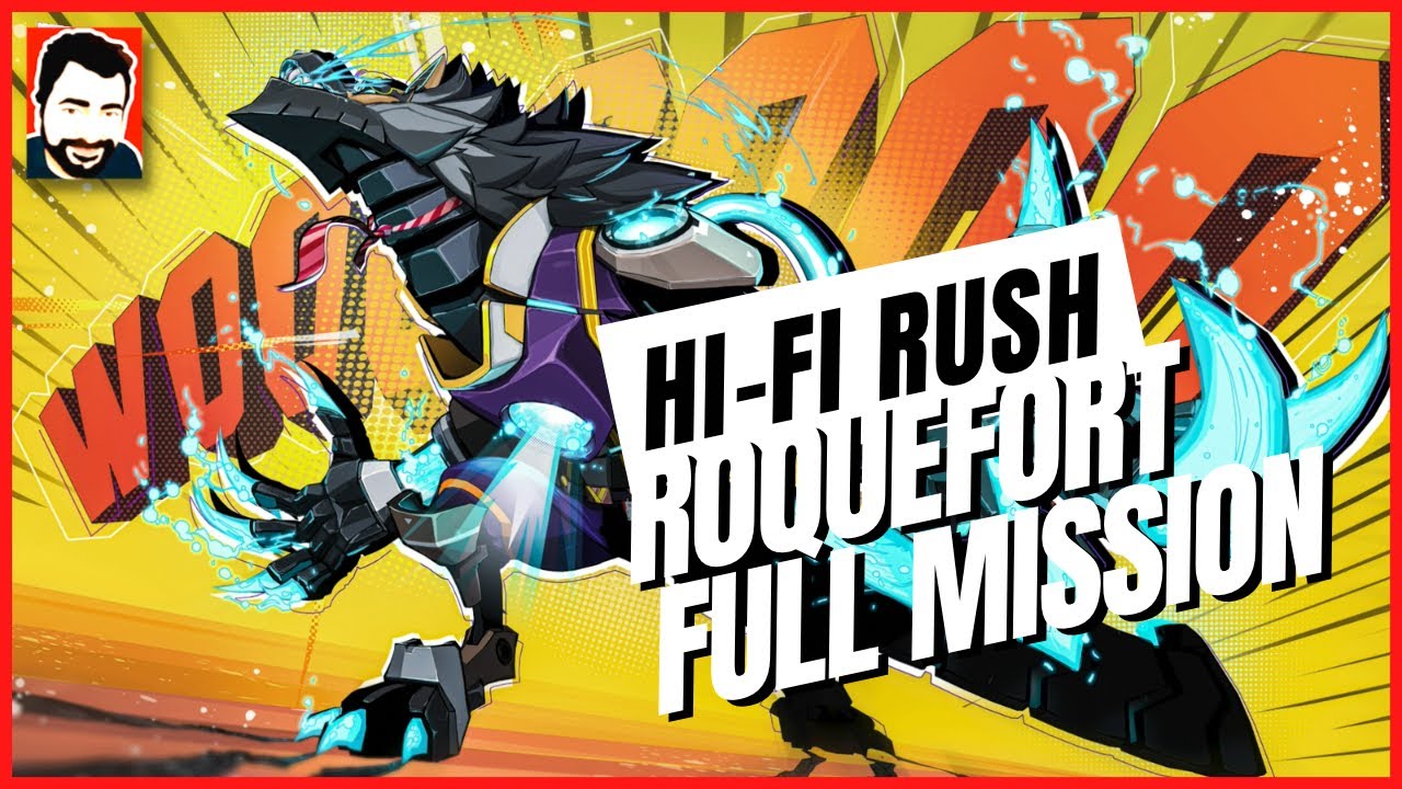 HI-FI RUSH: GOTY 2023 BEST BOSS FIGHT - ROQUEFORT WOLF - FULL MISSION ...