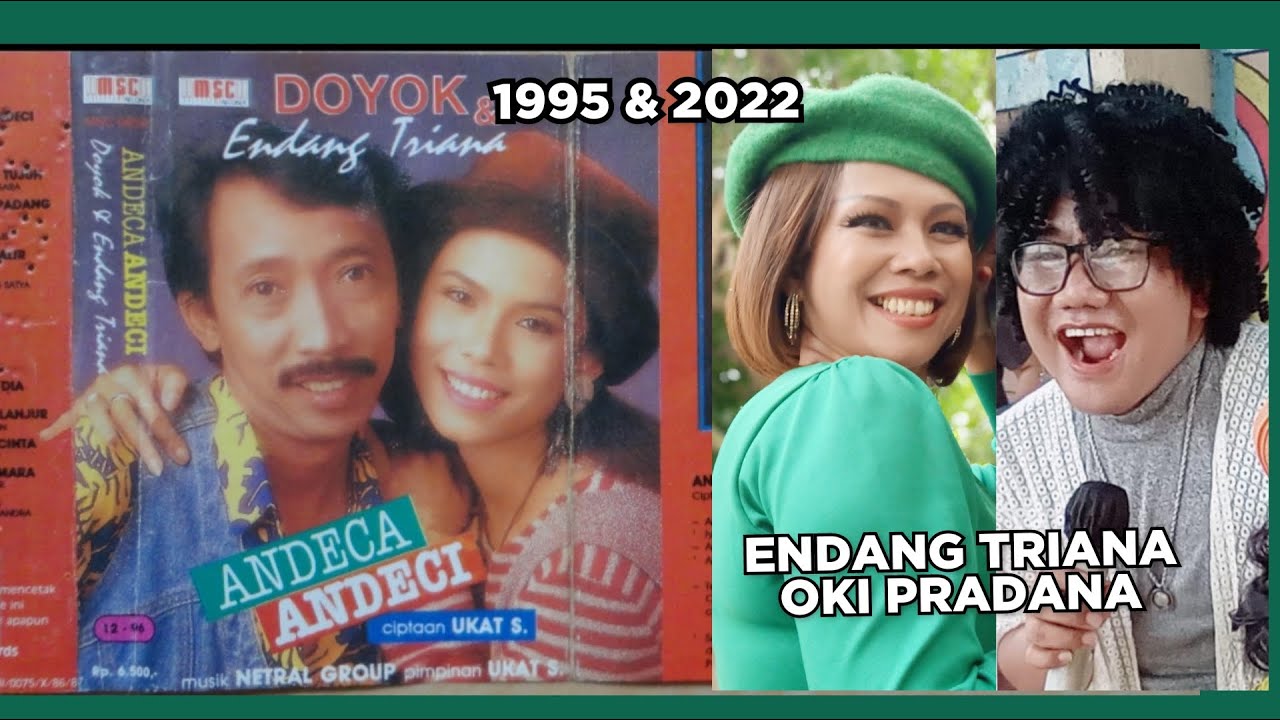 Andeca Andeci Endang Triana Dan Oki Pradana - Lagu Dangdut Populer ...