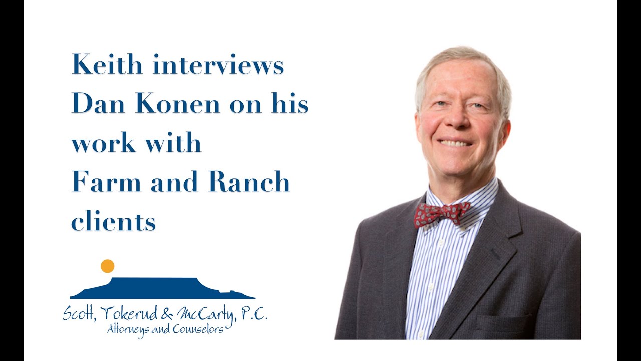 Keith Interviews Dan Konen, CPA - Farm and Ranch - YouTube