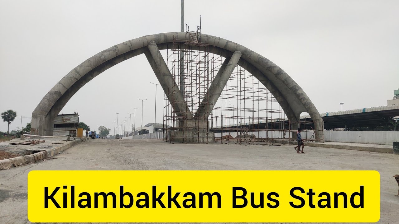 Kilambakkam Bus Stand Work In progress | Kilambakkam | Althaf Vlogs ...
