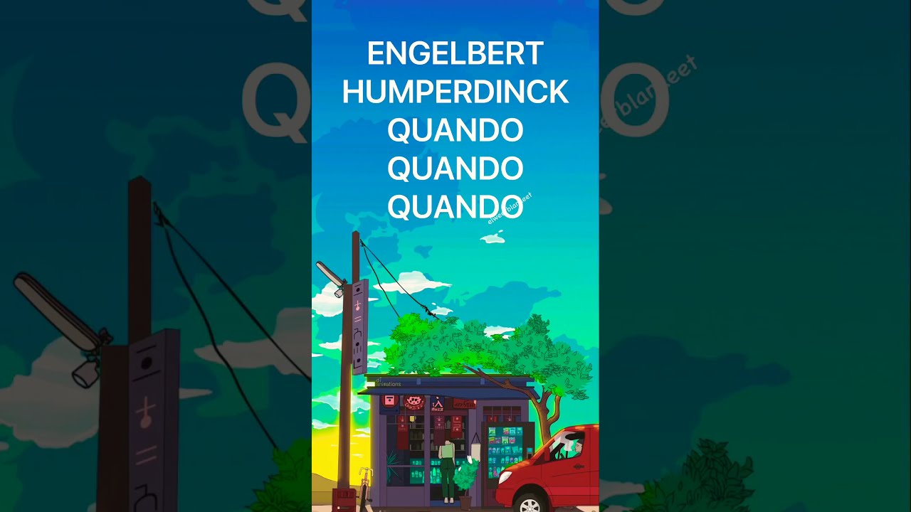 Engelbert Humperdinck - Quando quando quando (lyrics español // inglés ...