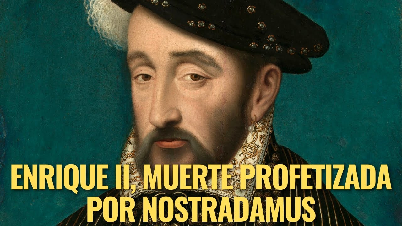 MUERTE E HISTORIA DE ENRIQUE II FRANCIA, MUERTE PROFETIZADA POR ...