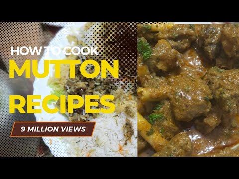 2 recipes of mutton /mutton Mughlai recipes/muslim mutton biryani ...