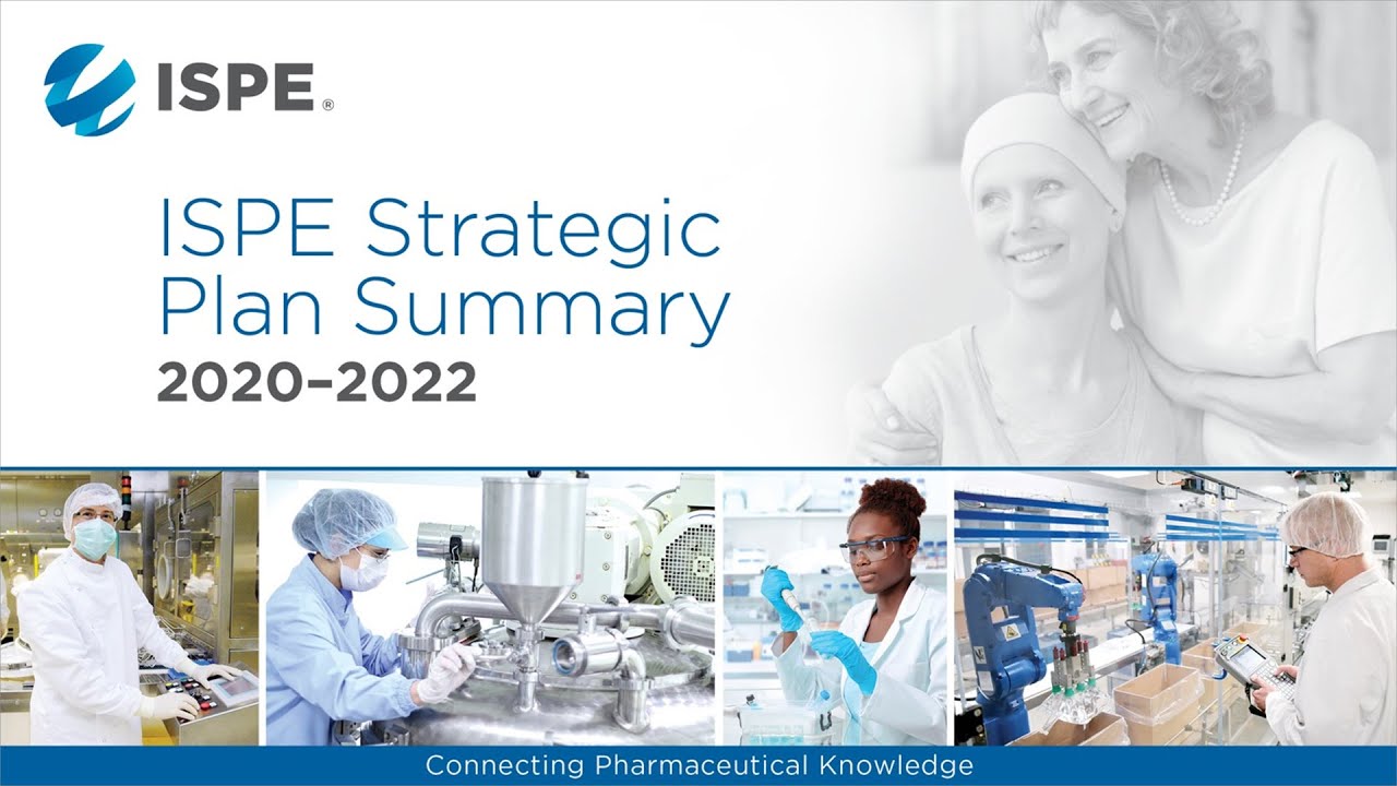 2020-2022 ISPE Strategic Plan - YouTube